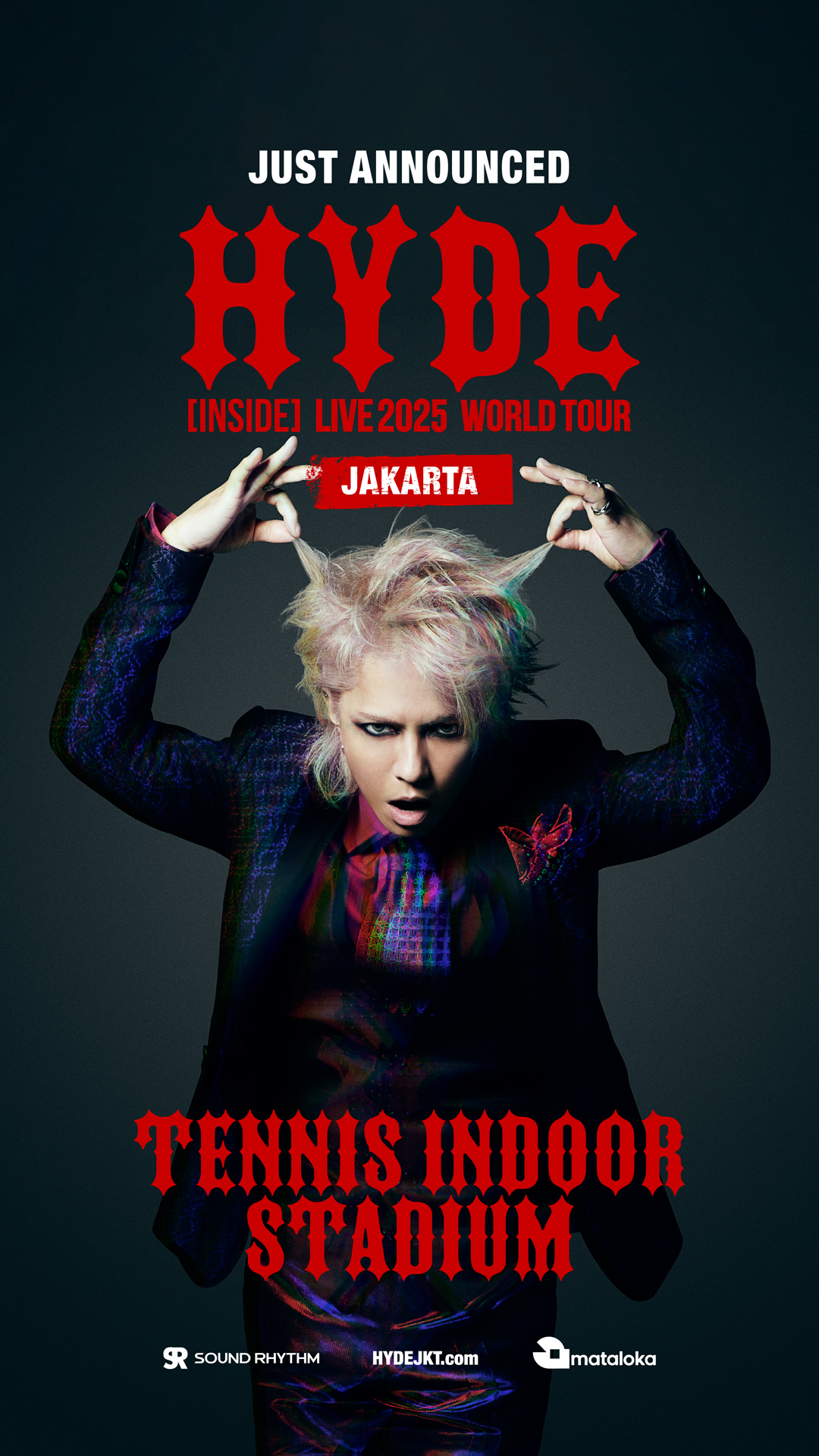 The Only Show in Asia on the 2025 World Tour! HYDE [INSIDE] LIVE 2025 WORLD TOUR Tennis Indoor ...